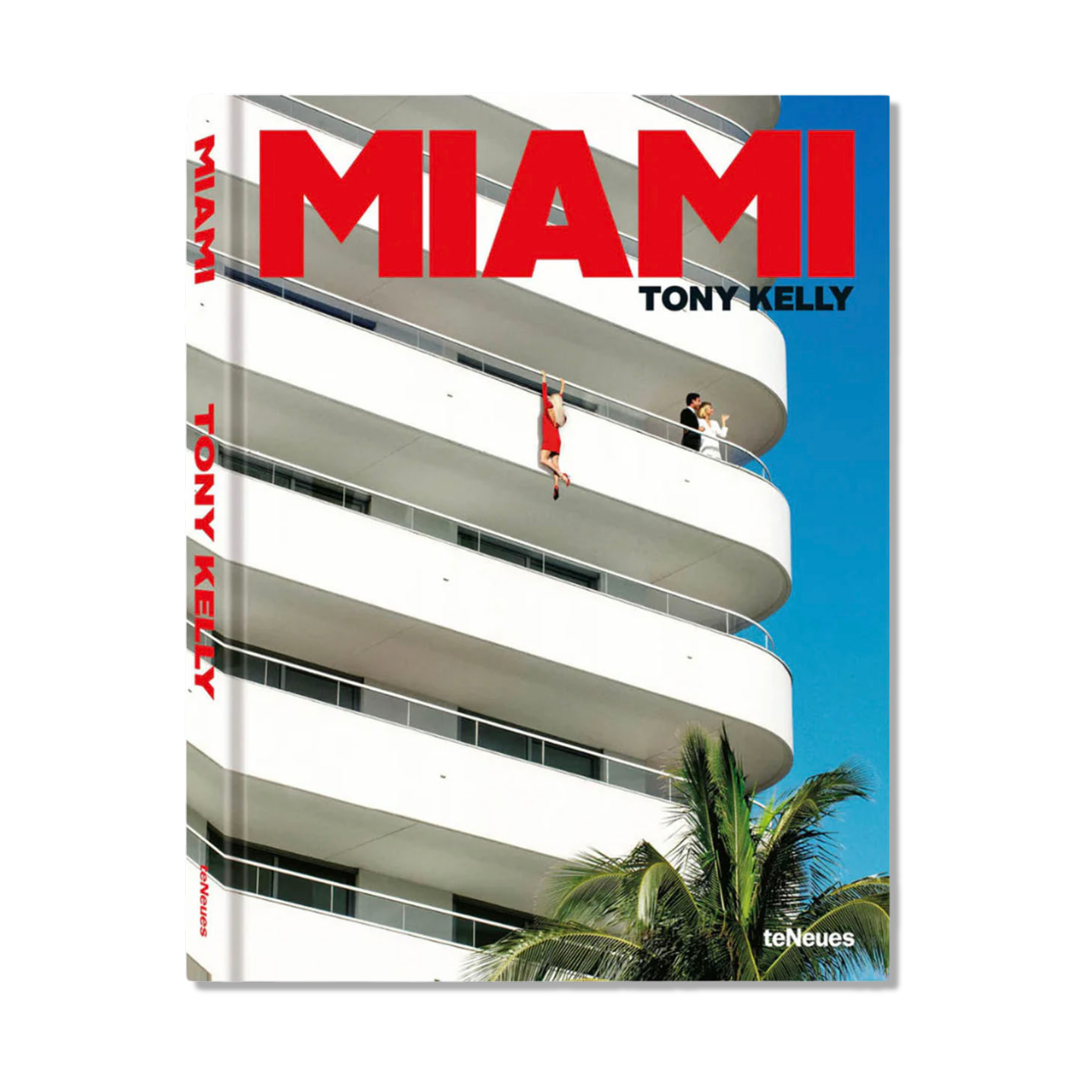 Miami by Tony Kelly | Teneues | JUSTSTANDART Kitap Seçkisi
